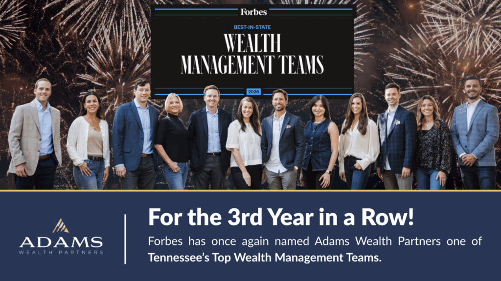 Adams Wealth Partners Named to the 2026 FORBES Best-In-State Wealth Management Teams for the ...